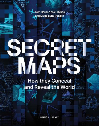Secret Maps by Tom Harper, Nick Dykes | Waterstones