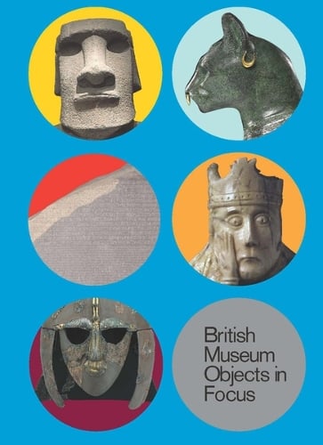 5 British Museum Objects in Focus | Waterstones