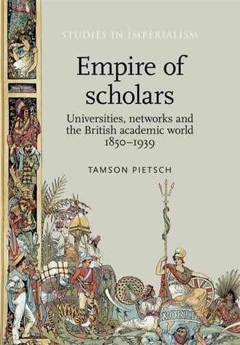 Empire of Scholars by Tamson Pietsch | Waterstones