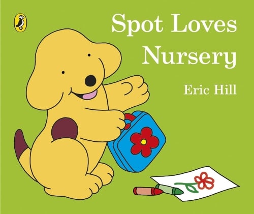 Spot Loves Nursery | Waterstones