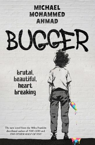 Bugger by Michael Mohammed Ahmad | Waterstones