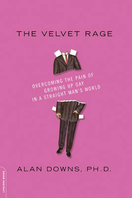 The Velvet Rage by Alan Down | Waterstones
