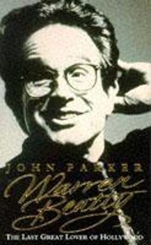Warren Beatty by John Parker | Waterstones