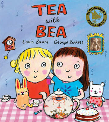 Tea with Bea by Louis Baum, Georgie Birkett | Waterstones