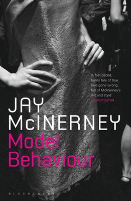 Model Behaviour by Jay McInerney | Waterstones
