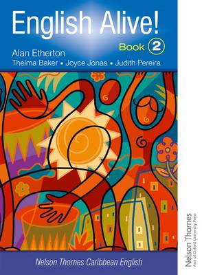 English Alive!: Book 2 Nelson Thornes Caribbean English by Alan ...