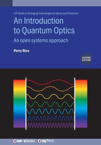 An Introduction to Quantum Optics (Second Edition) by Perry Rice | Waterstones