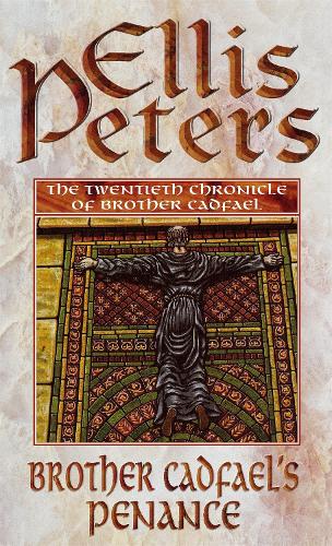 Brother Cadfael's Penance by Ellis Peters | Waterstones