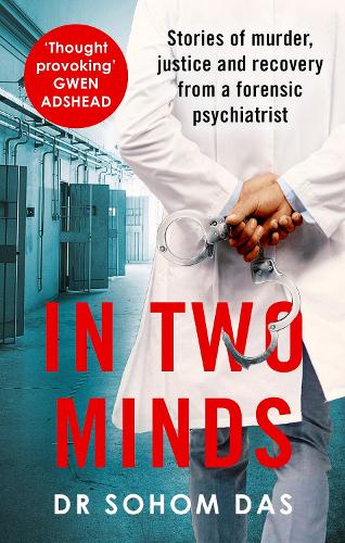 In Two Minds by Dr Sohom Das | Waterstones