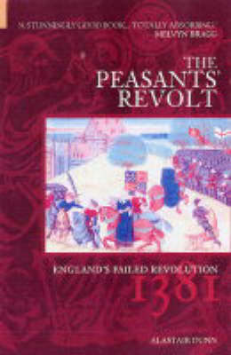 The Peasants' Revolt by Alastair Dunn | Waterstones