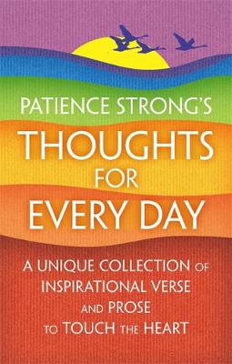 Patience Strong's Thoughts for Every Day by Patience Strong | Waterstones