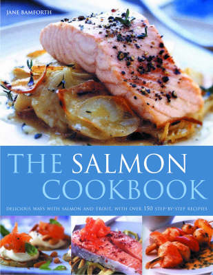 The Salmon Cookbook by Jane Bamforth | Waterstones