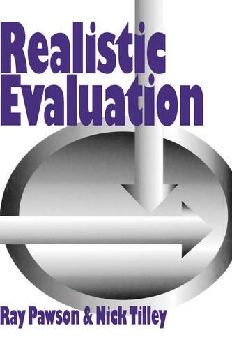 Realistic Evaluation by Ray Pawson, Nick Tilley | Waterstones
