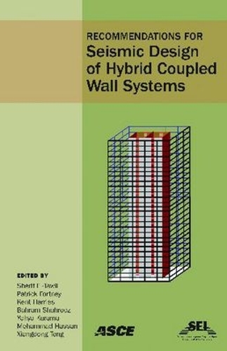 Recommendations for Seismic Design of Hybrid Coupled Wall Systems by ...