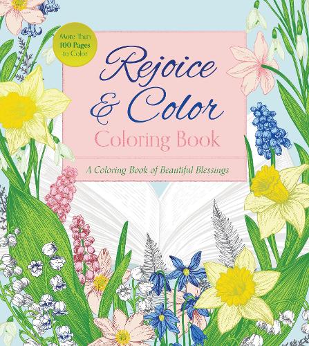 Rejoice & Color by Editors of Chartwell Books | Waterstones