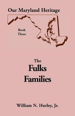 Our Maryland Heritage, Book 3 by William Neal Hurley | Waterstones