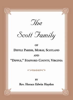 The Scott Family of Dipple Parish, Moray, Scotland and "Dipple ...