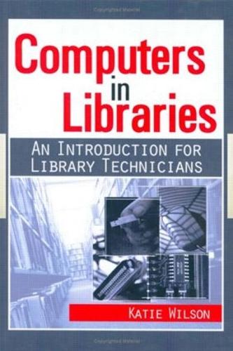 Computers in Libraries by Katie Wilson | Waterstones