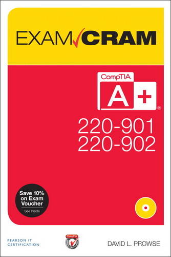 CompTIA A+ 220-901 and 220-902 Exam Cram by David Prowse | Waterstones