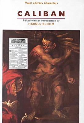 Caliban by Prof. Harold Bloom | Waterstones