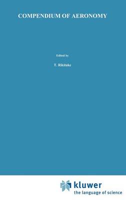 Compendium of Aeronomy by T. Tohmatsu, T. Ogawa | Waterstones