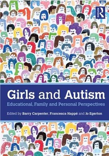 Girls and Autism by Barry Carpenter, Francesca Happé | Waterstones