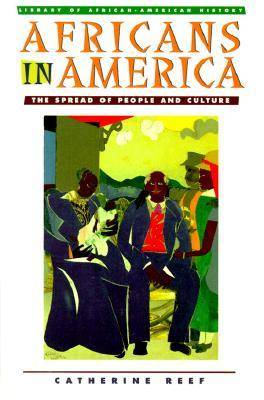 Africans in America by Catherine Reef | Waterstones