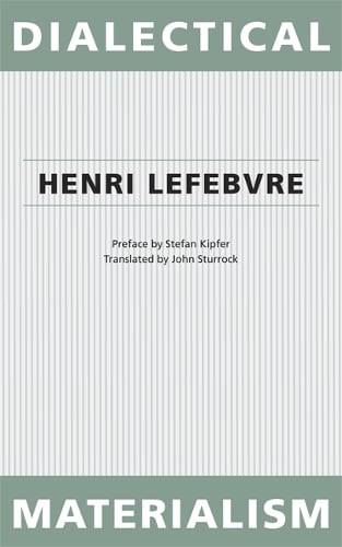 Dialectical Materialism by Henri Lefebvre, John Sturrock | Waterstones