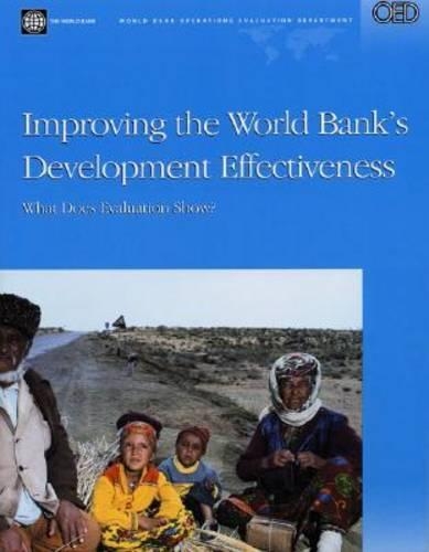 Improving the World Bank's Development Effectiveness by World Bank ...