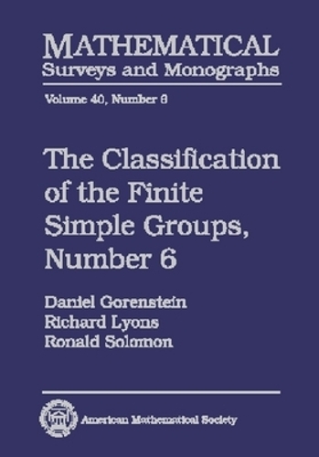The Classification of the Finite Simple Groups No. 6: Part IV, Special ...