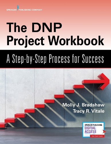 The DNP Project Workbook by Molly J. Bradshaw, DNP, APRN, FNP-BC, WHNP ...