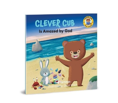 Clever Cub Is Amazed by God by Bob Hartman | Waterstones