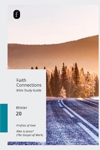 Faith Connections Adult Bible Study Guide (Dec/Jan/Feb) 2020 by The ...