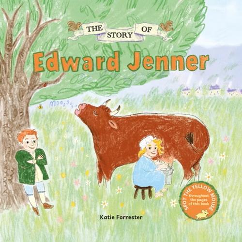 The Story of Edward Jenner by Katie Forrester | Waterstones