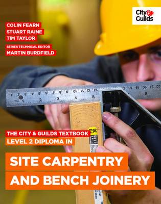 The City & Guilds Textbook: Level 2 Diploma in Site Carpentry and Bench ...