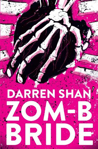 ZOM-B Bride Volume 10 by Darren Shan | Waterstones