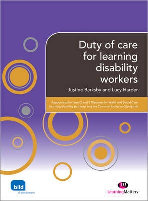 Duty of Care for Learning Disability Workers by Justine Barksby, Lucy ...
