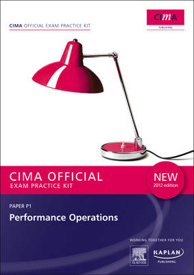 P1 Performance Operations - CIMA Practice Exam Kit: Operational level ...