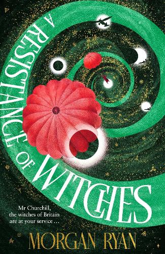 A Resistance of Witches by Morgan Ryan | Waterstones