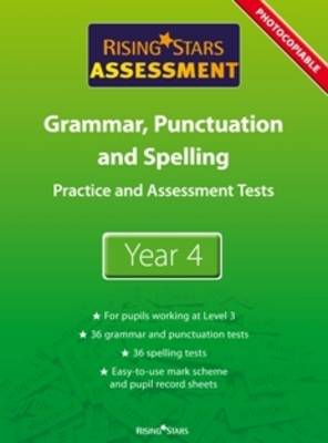 Rising Stars Assessment, Spelling, Grammar, Punctuation and Vocabulary ...