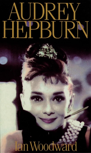 Audrey Hepburn by Ian Woodward | Waterstones