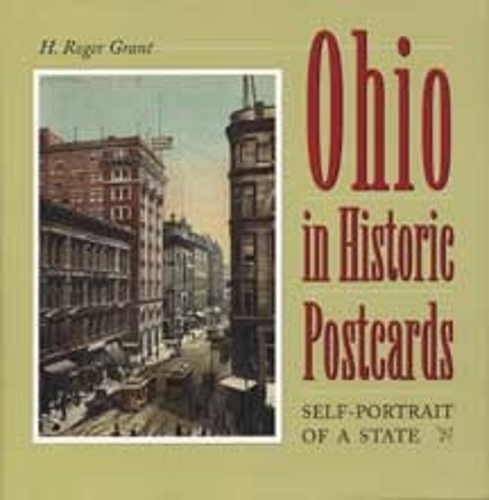 Ohio in Historic Postcards by The Kent State University Press | Waterstones