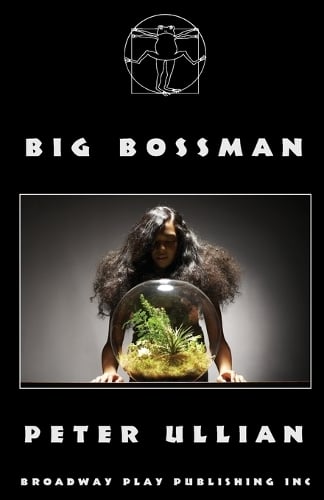 Big Bossman by Peter Ullian | Waterstones