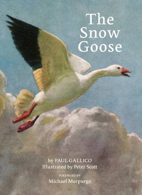 The Snow Goose by Paul Gallico, Peter Scott | Waterstones