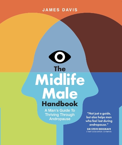 The Midlife Male Handbook by James Davis | Waterstones