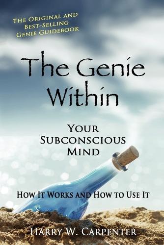 The Genie Within by Harry W Carpenter | Waterstones The Genie Within by Harry W Carpenter | Waterstones