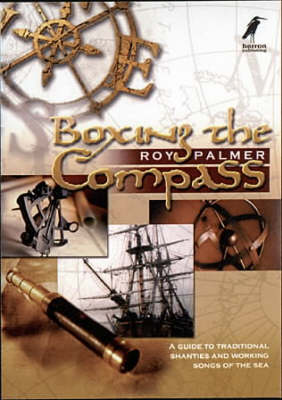 Boxing the Compass by Roy Palmer | Waterstones