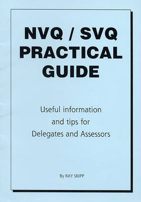 NVQ/SVQ Practical Guide by Raymond Skipp | Waterstones