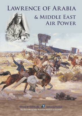 Lawrence of Arabia & Middle East Air Power: A Compilation of Research ...
