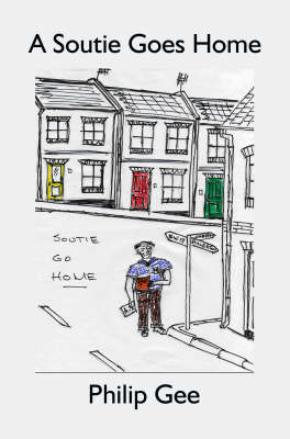 A Soutie Goes Home by Philip Gee | Waterstones
